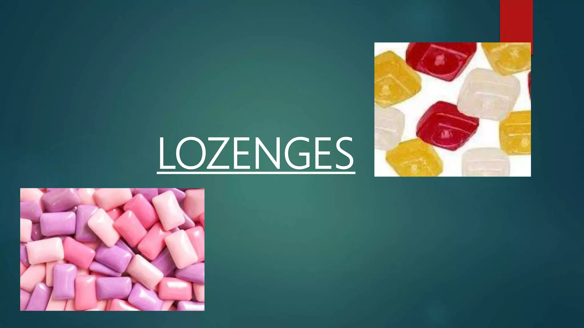 Tablets and Lozenges | PPTX