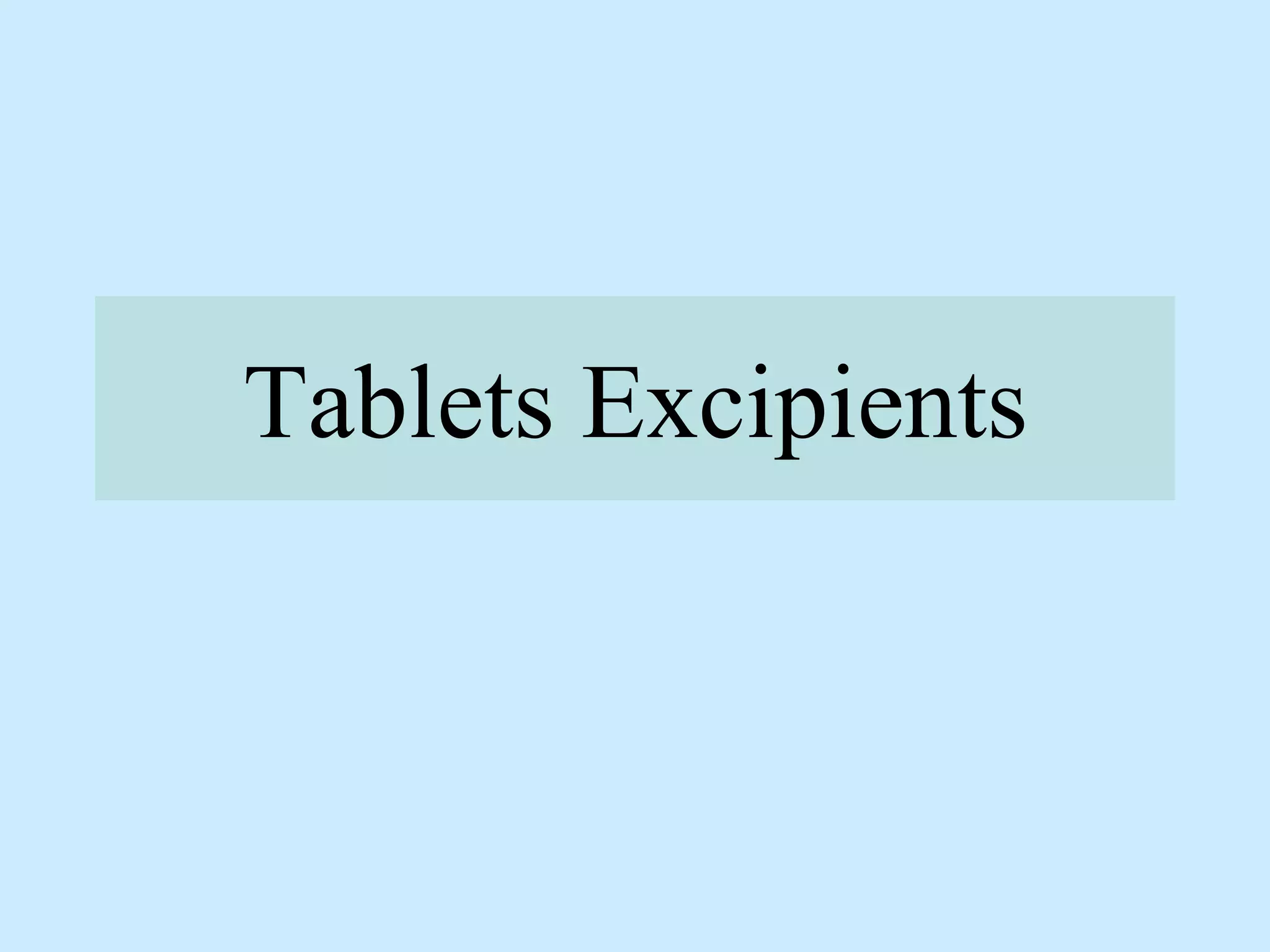 tablets_excipients_pht_311_lecture_4.ppt