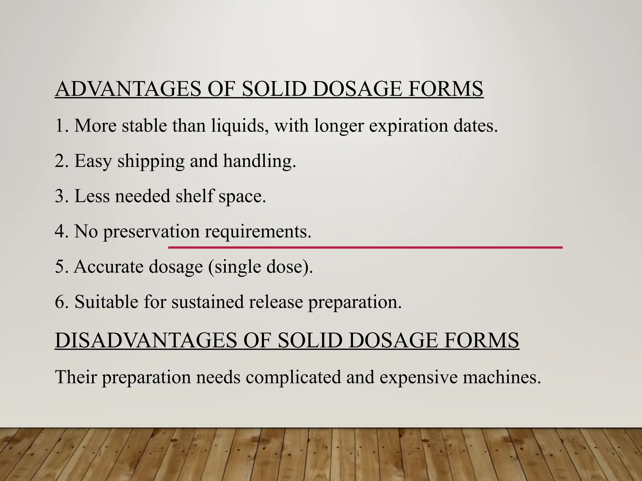 Solid dosage form: Tablet advantage, disadvantage | PPT