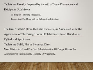 Solid dosage form: Tablet advantage, disadvantage | PPT
