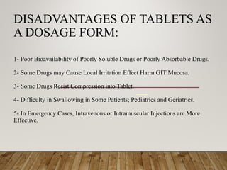 Solid dosage form: Tablet advantage, disadvantage | PPT