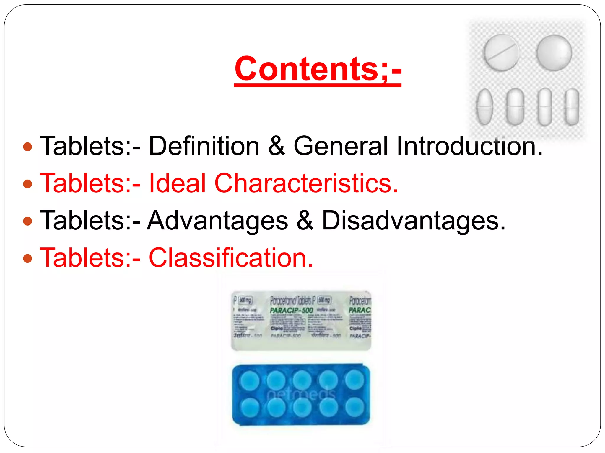 Tablets; General Introduction & Classification ;_By Tejas Bhatia. | PPTX