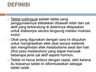 Tablet sublingual dan bukal | PPTX