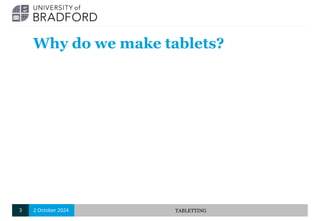 Tabletting different components and manufacturing technologies | PPTX