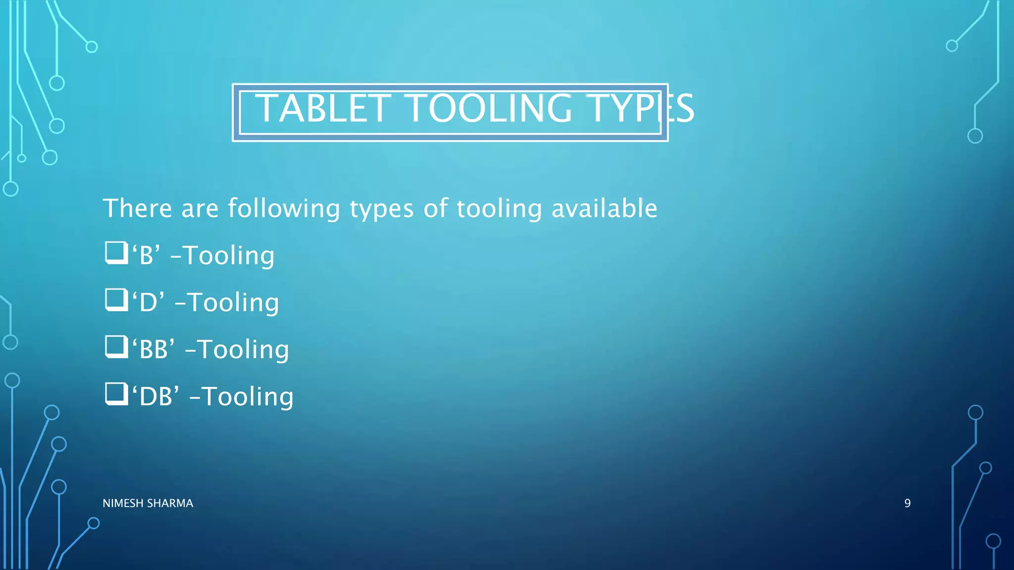 Tablet tooling | PPTX