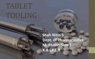 Tablet tooling | PPTX