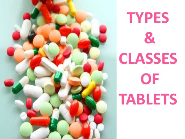Tablet types and Excipients