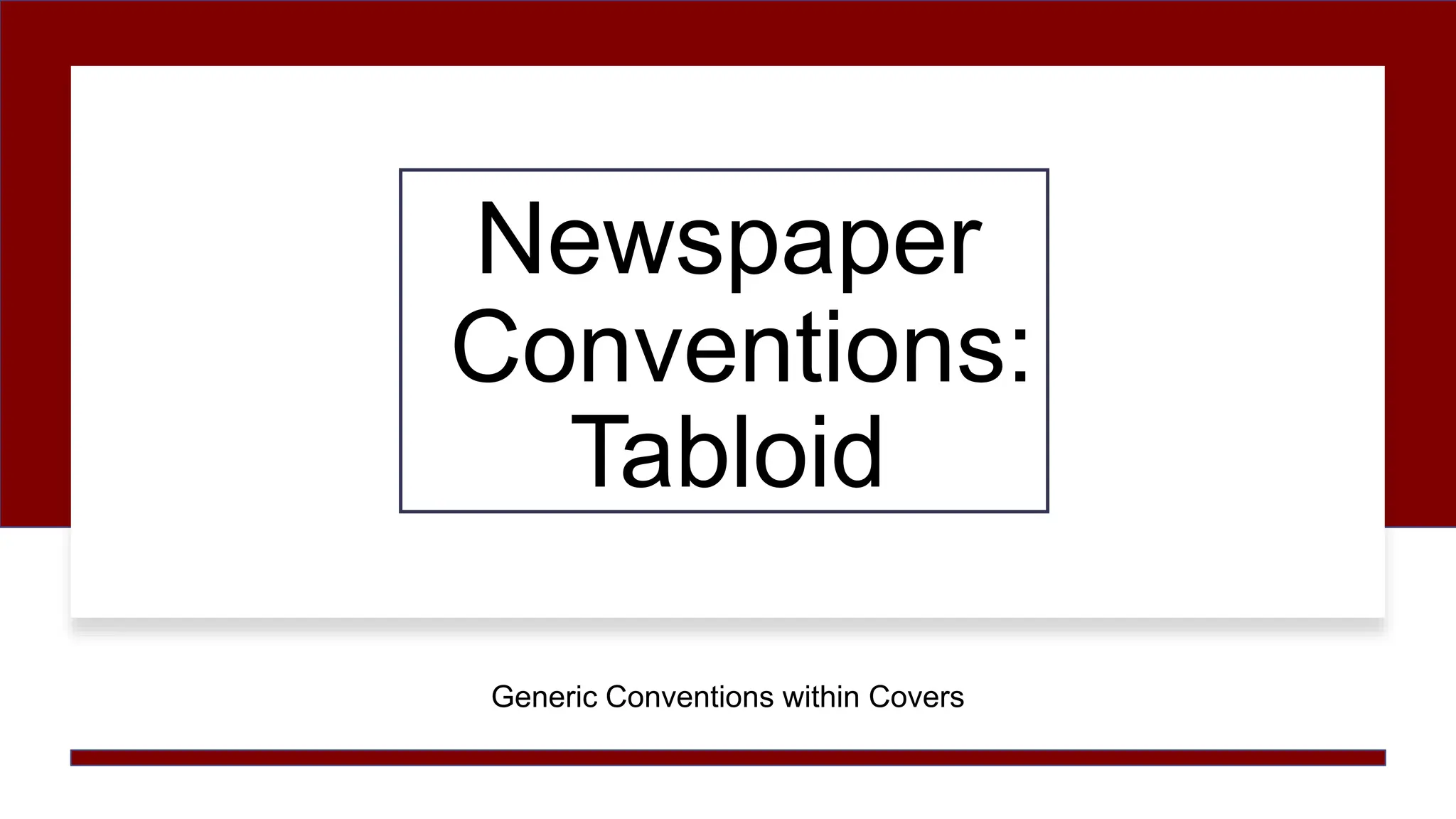 TABLOID Conventions.pptx