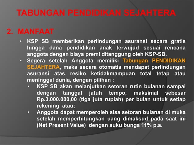 Tabungan pendidikan sejahtera copy 1 | PPTX