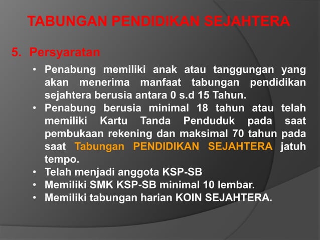 Tabungan pendidikan sejahtera copy 1 | PPTX