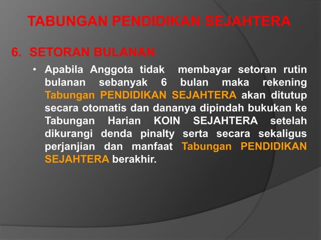 Tabungan pendidikan sejahtera copy 1 | PPTX