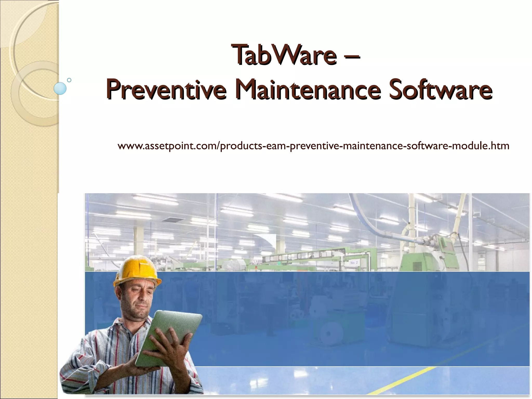 TabWare - Preventive Maintenance Software | PPT
