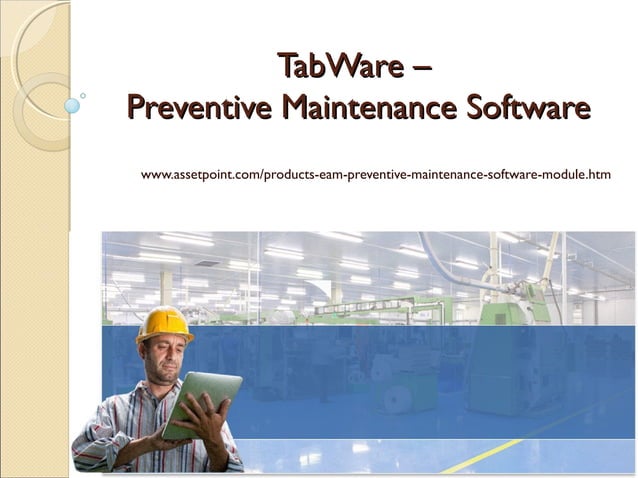 TabWare - Preventive Maintenance Software | PPT