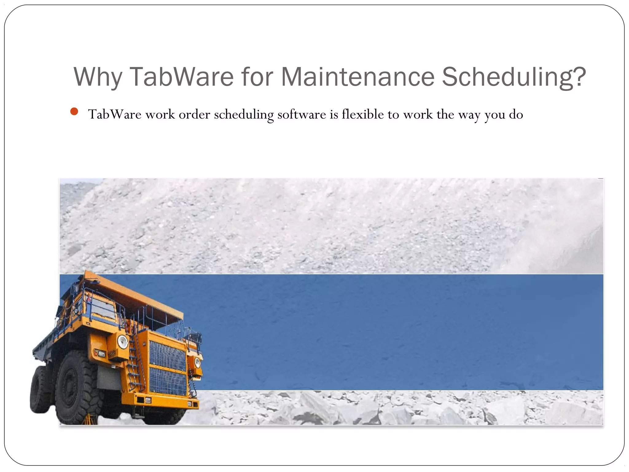 TabWare Maintenance Scheduling Software | PPT