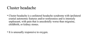 TTrigeminal autonomic cephalgia - primary hedache | PPTX | Brain and ...