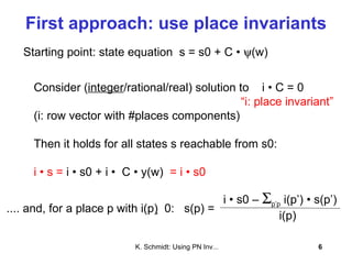 Using Petri Net Invariants in State Space Construction | PPT