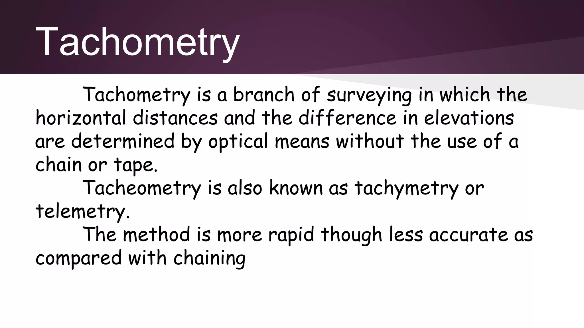 Tacheometric surveying | PPTX