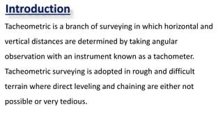 Tacheometric surveying ppt | PPTX
