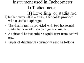 Tacheometry ppt | PPTX