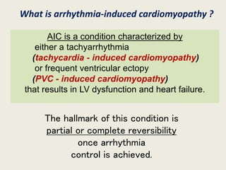 Arrhythmia-Induced Cardiomyopathies | PPTX