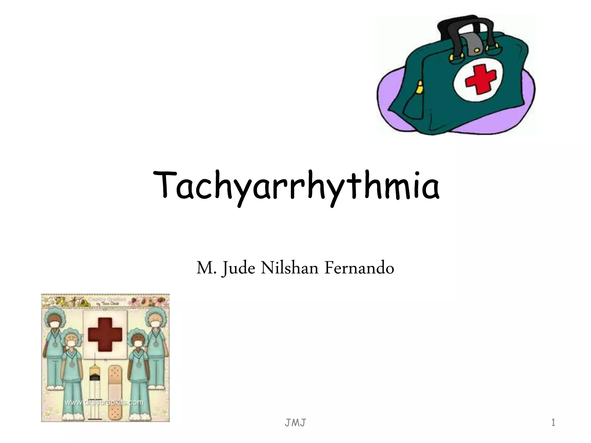 Tachyarrhythmia | PPTX