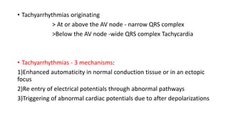 TACHYARRHYTHMIAS mechanism powerpoint .pptx