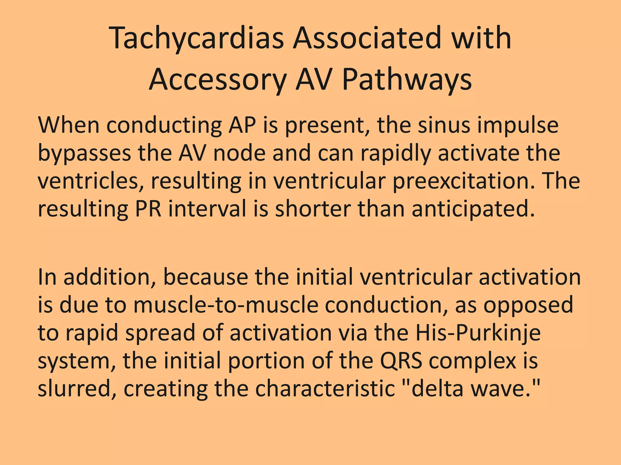 Tachycardias associated with accessory av pathways | PPT