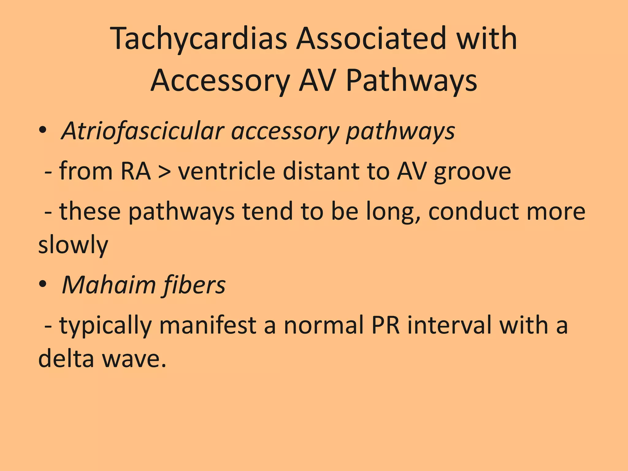 Tachycardias associated with accessory av pathways | PPT