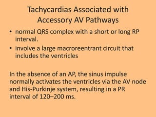 Tachycardias associated with accessory av pathways | PPT