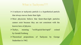 Tachyons seminar | PPTX