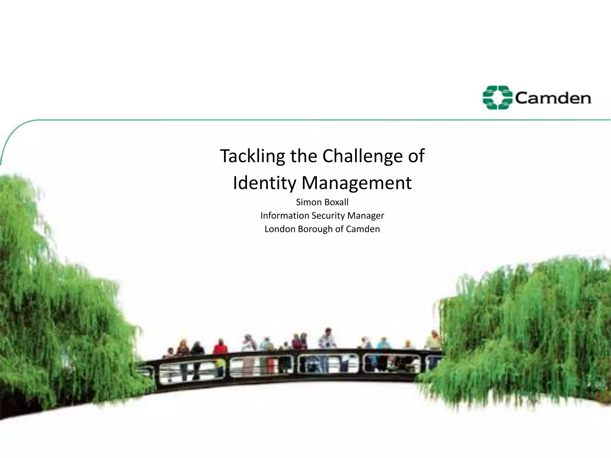 Tackling the Challenge of Identity Management | Simon Boxall | April ...