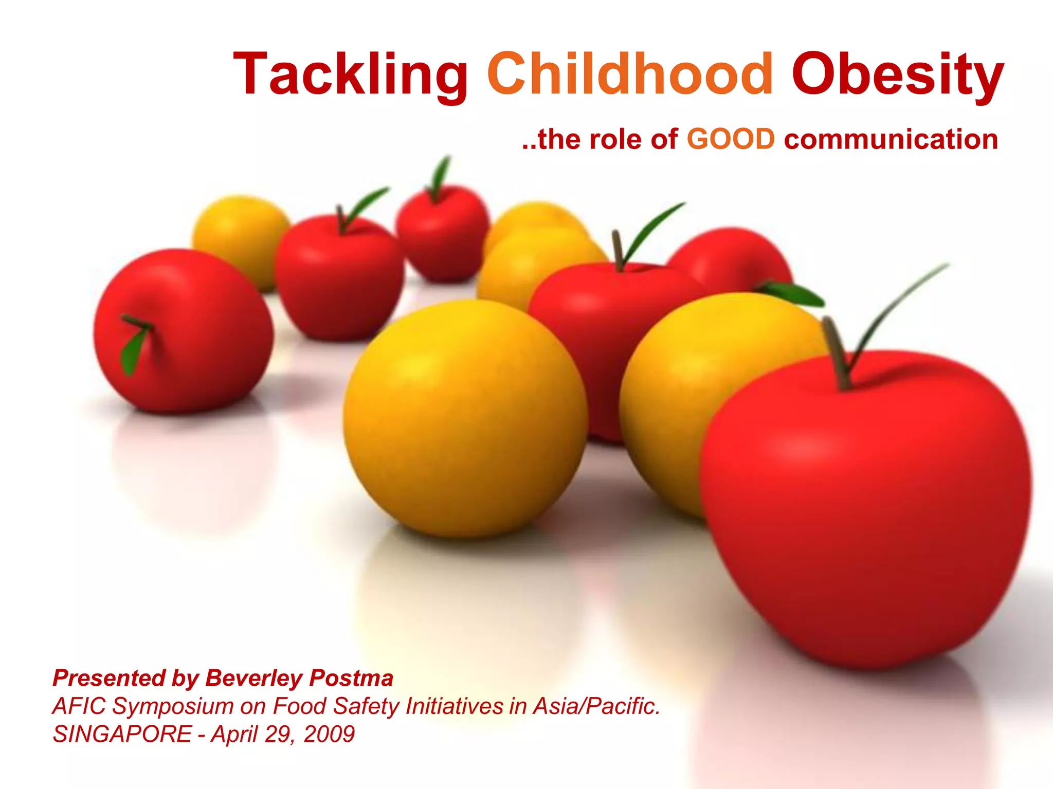 Tackling Childhood Obesity The Role Of Good Communications | PPT