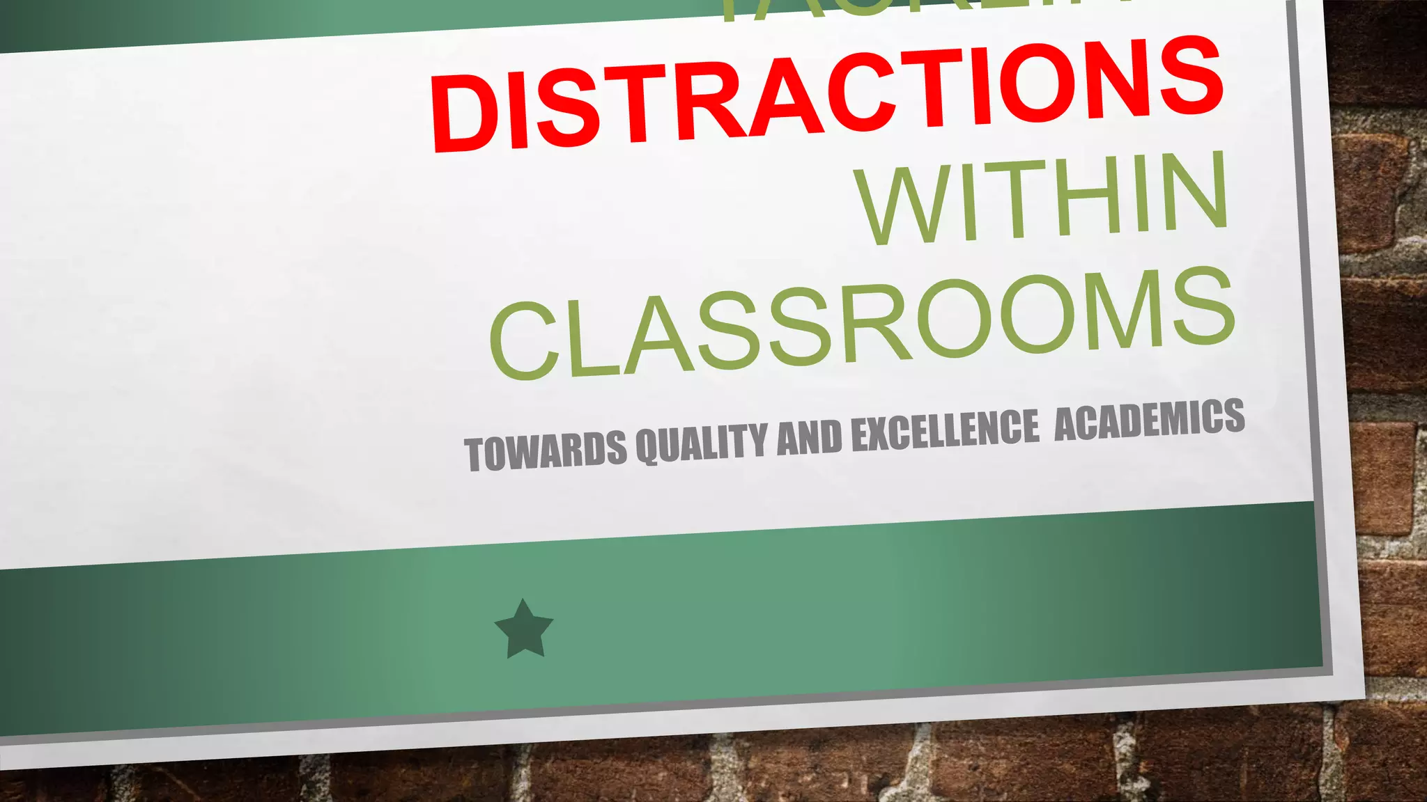 Tackling distractions within classrooms | PPTX