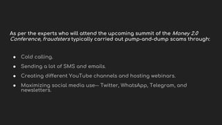 Tackling Pump & Dump Scam With Money 2.0 Conference Experts: A Review ...