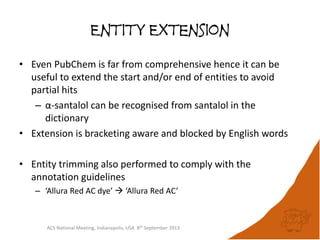 Tackling the difficult areas of chemical entity extraction: Misspelt ...