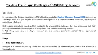 Tackling The Unique Challenges Of ASC Billing Services.pptx
