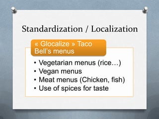 Thinking Outside the Country: Taco Bell expands to India | PPT