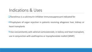 Tacrolimus | PPTX