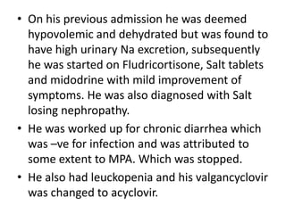 Tacrolimus induced salt loosing nephropathy | PPTX