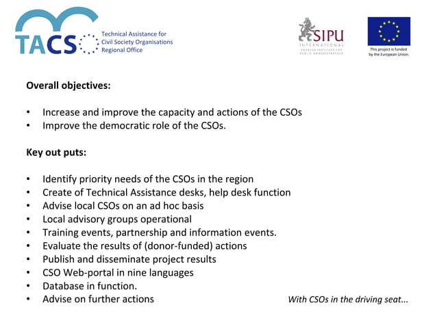 Capacity Building of Civil Society in the IPA Countries and territories –Technical Assistance to ...