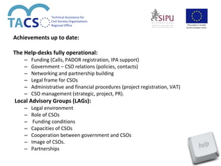 Capacity Building of Civil Society in the IPA Countries and territories –Technical Assistance to ...