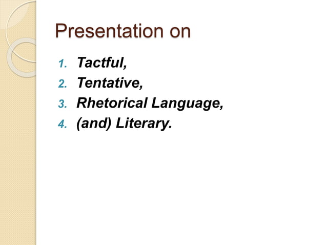 Tactful, tentative, Literary and Rhetorical language | PPTX | Poetry ...