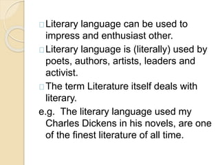 Tactful, tentative, Literary and Rhetorical language | PPTX