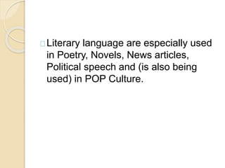 Tactful, tentative, Literary and Rhetorical language | PPTX