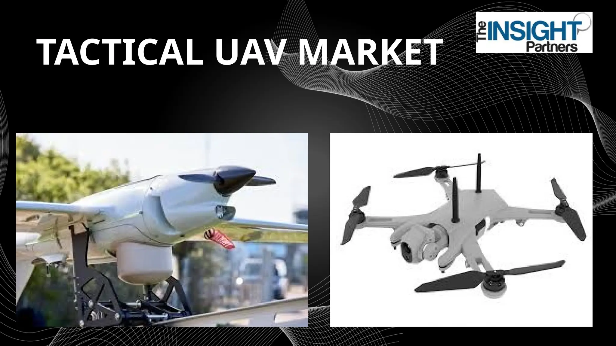 Tactical UAV Market Key Players Analysis and Growth Forecast by 2031 | PPTX