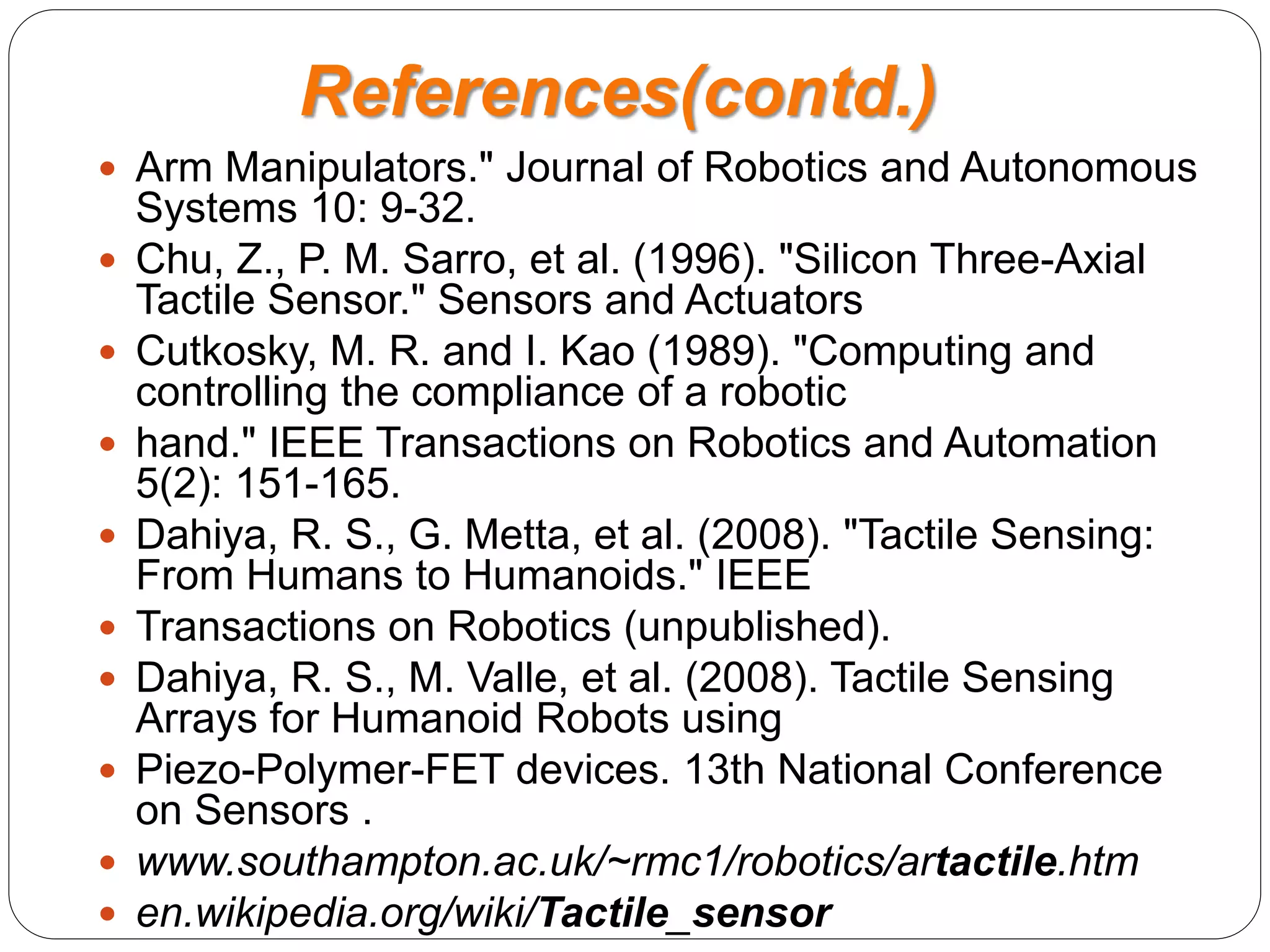 Tactile sensors and their robotic applications | PPTX