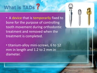 Temporary Anchorage Devices (TADs) | PPTX