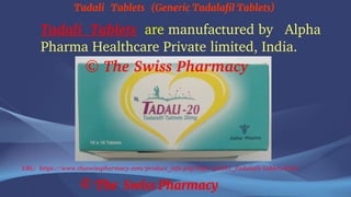 Tadali Tablets (Generic Tadalafil Tablets) | PPT