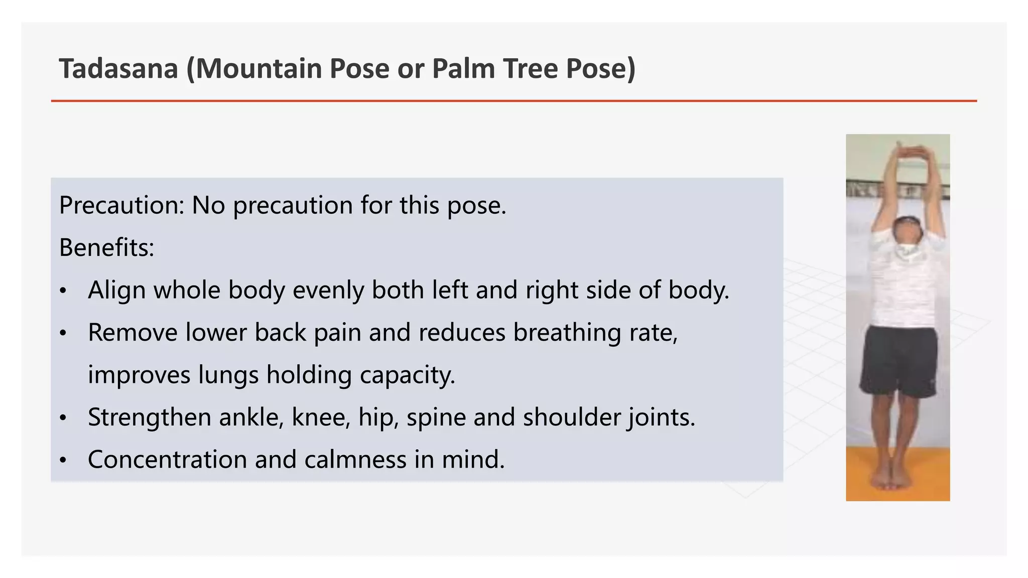 Tadasana (Mountain Pose or Palm Tree Pose.pptx