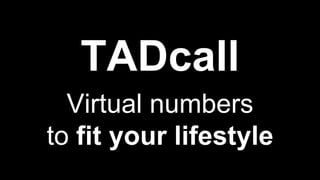 Tadcall presentation | PPTX